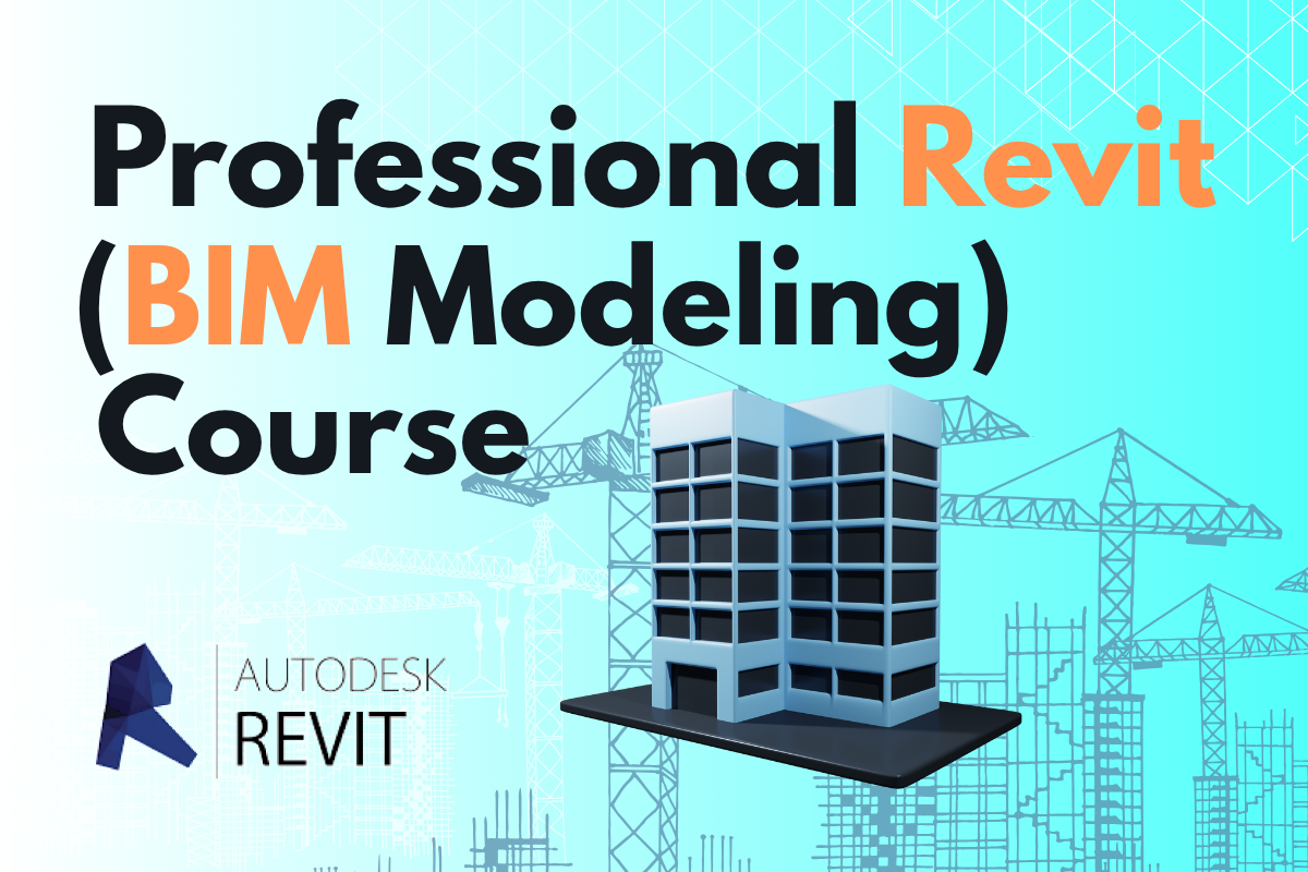 Professional Revit (Bim Modeling) Course – Cad Learn BD
